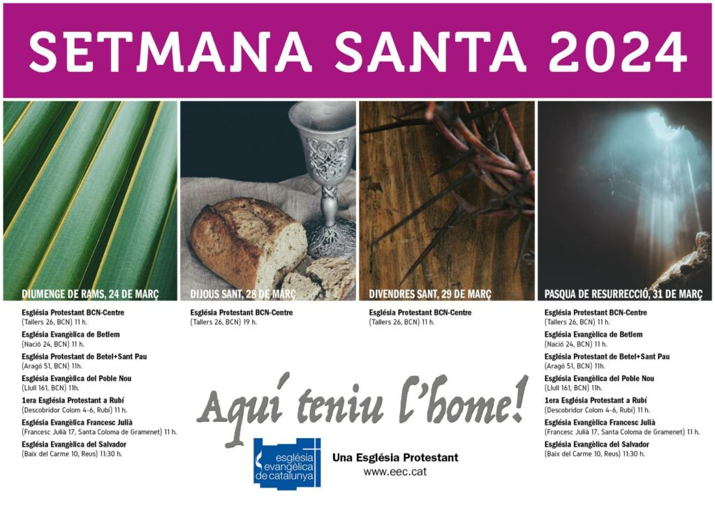Setmana Santa 2024 – Església Evangèlica de Catalunya